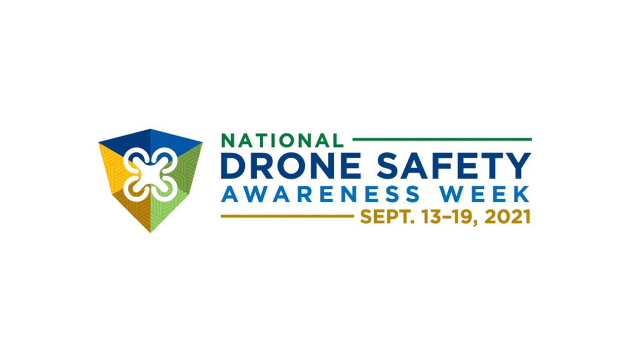 Drone Safety Awareness Week 2021 | Aloft